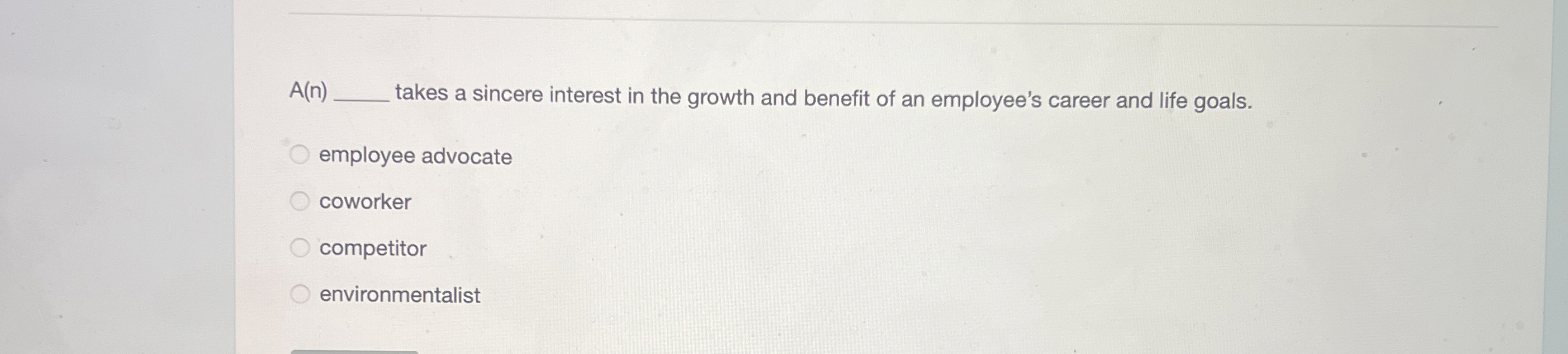 Solved A(n)takes a sincere interest in the growth and | Chegg.com