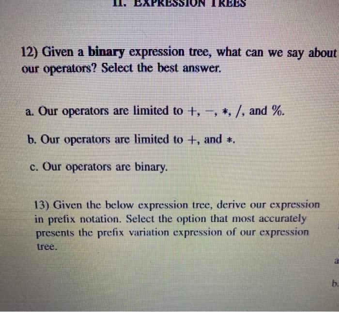 Solved IN TREBA 12) Given a binary expression tree, what can | Chegg.com
