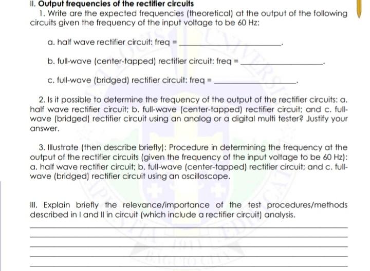 Solved II. Output frequencies of the rectifier circuits 1. | Chegg.com