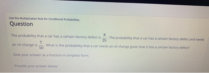 Solved Use the Multiplication Rule for Conditional | Chegg.com