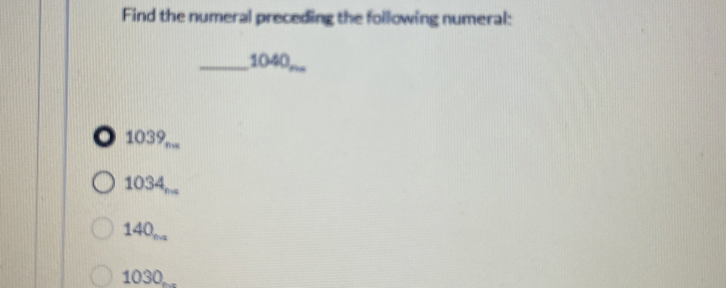 Solved Find the numeral preceding the following | Chegg.com