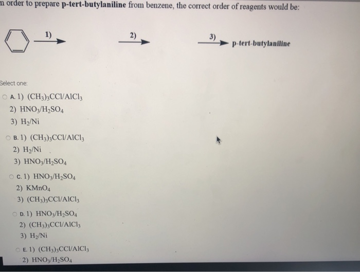 Solved n order to prepare p-tert-butylaniline from benzene, | Chegg.com