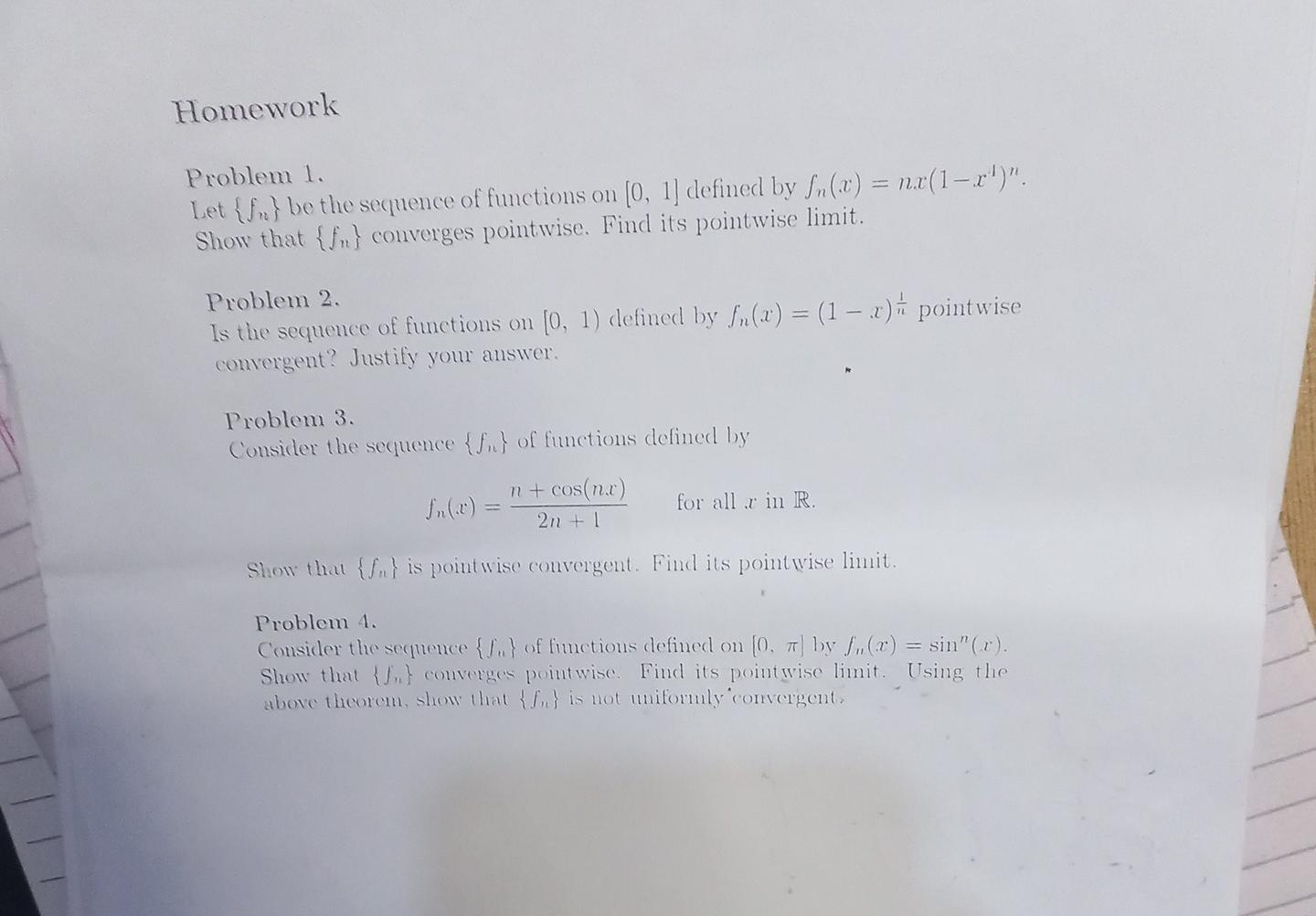 Solved Problem 1. Let {fn} be the sequence of fumctions on | Chegg.com