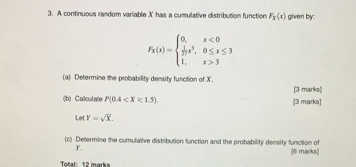Solved 3. A continuous random variable X has a cumulative | Chegg.com