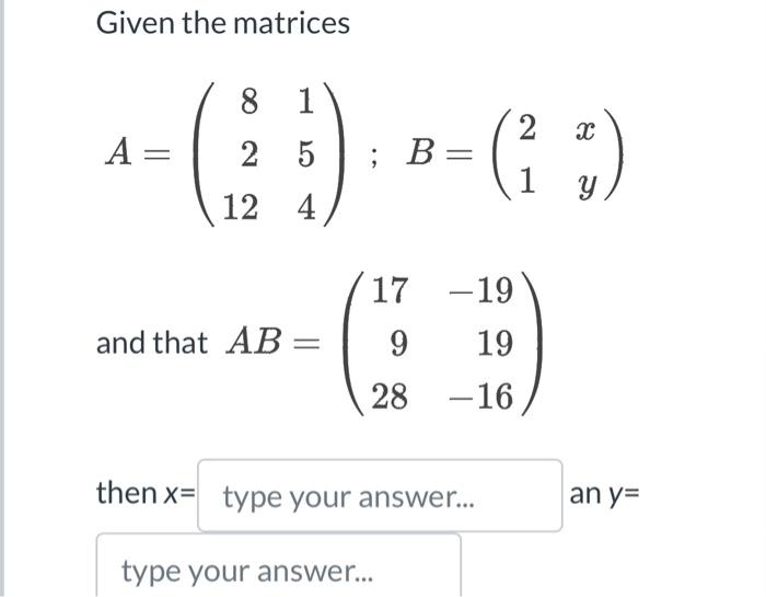 Solved The order of the matrix B=⎝⎛−102183−5⎠⎞If the matrix | Chegg.com