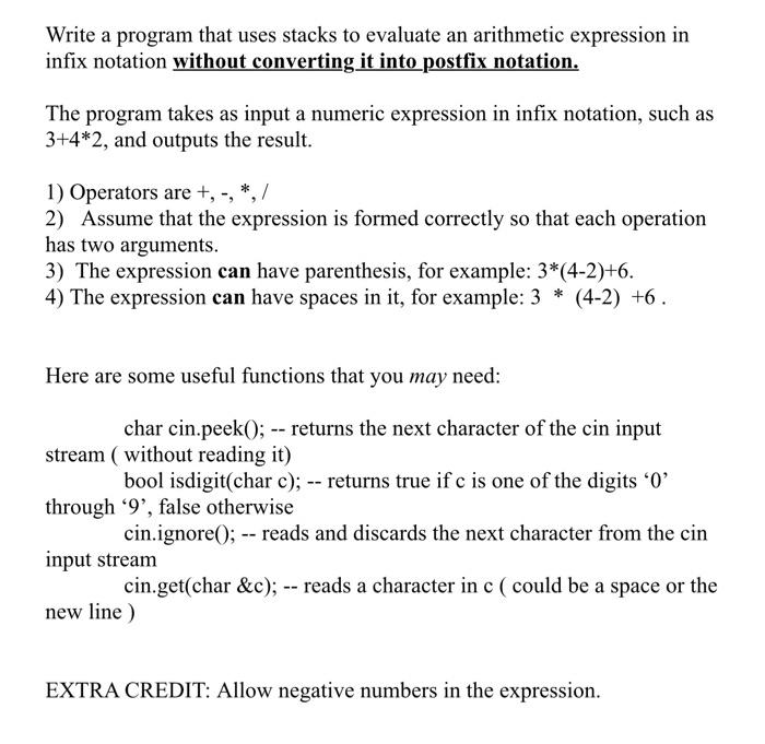 Write a program that uses stacks to evaluate an | Chegg.com