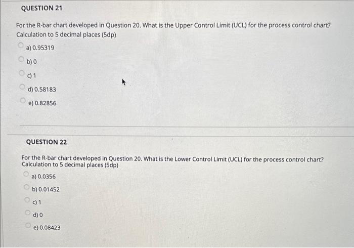 Solved For the R-bar chart developed in Question 20. What is | Chegg.com
