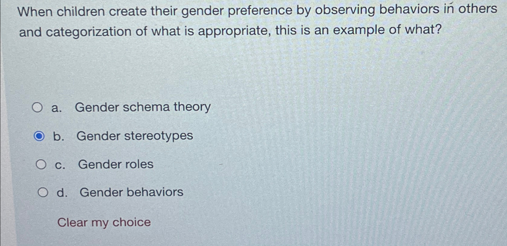 Solved When children create their gender preference by | Chegg.com