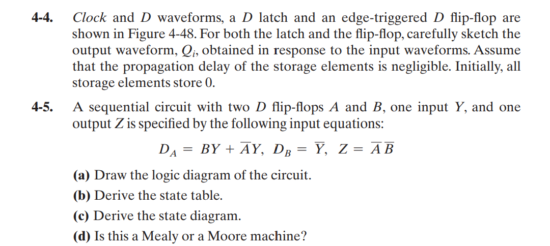 Solved by an EXPERT 4-4. ,Clock and D ﻿waveforms, a D ﻿latch and an | Chegg.com