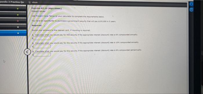 Solved Exercise A3-17 (Algorithmic) Present Values Use | Chegg.com