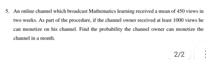 Solved 5. An online channel which broadcast Mathematics | Chegg.com