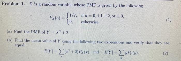 Solved I need help finding the PMF for part a and need | Chegg.com