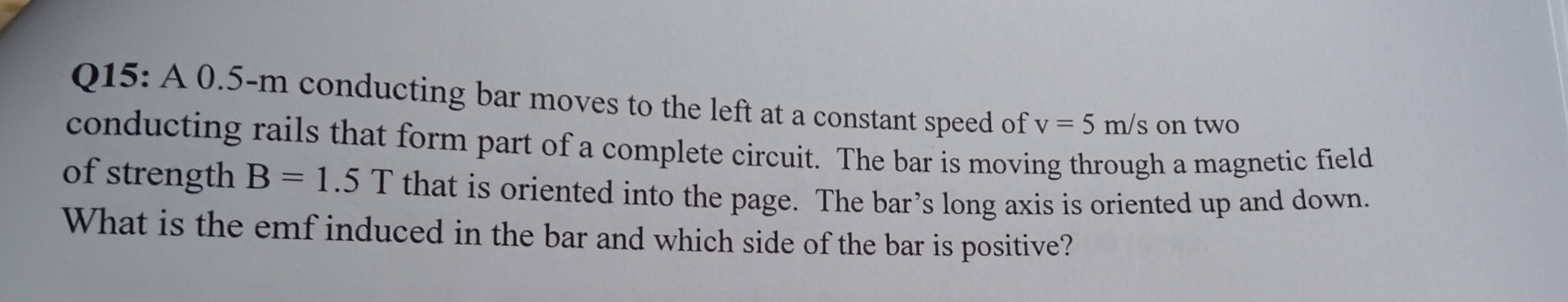 Solved Q15: A 0.5-m ﻿conducting bar moves to the left at a | Chegg.com