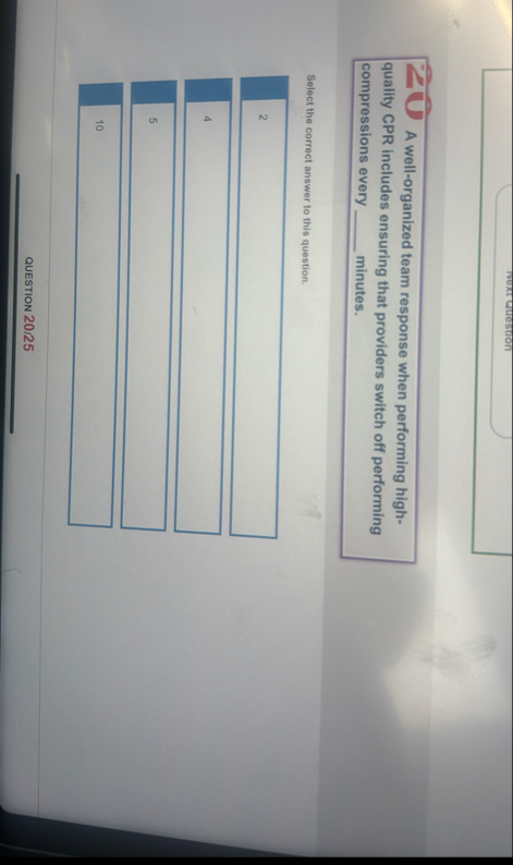 Solved INuxt पuestionA well-organized team response when | Chegg.com