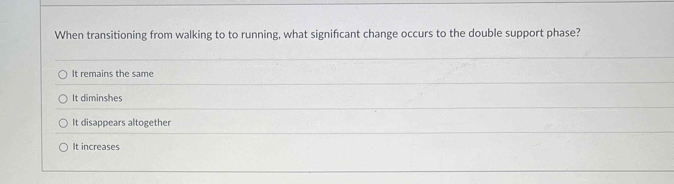 Solved When transitioning from walking to to running, what | Chegg.com
