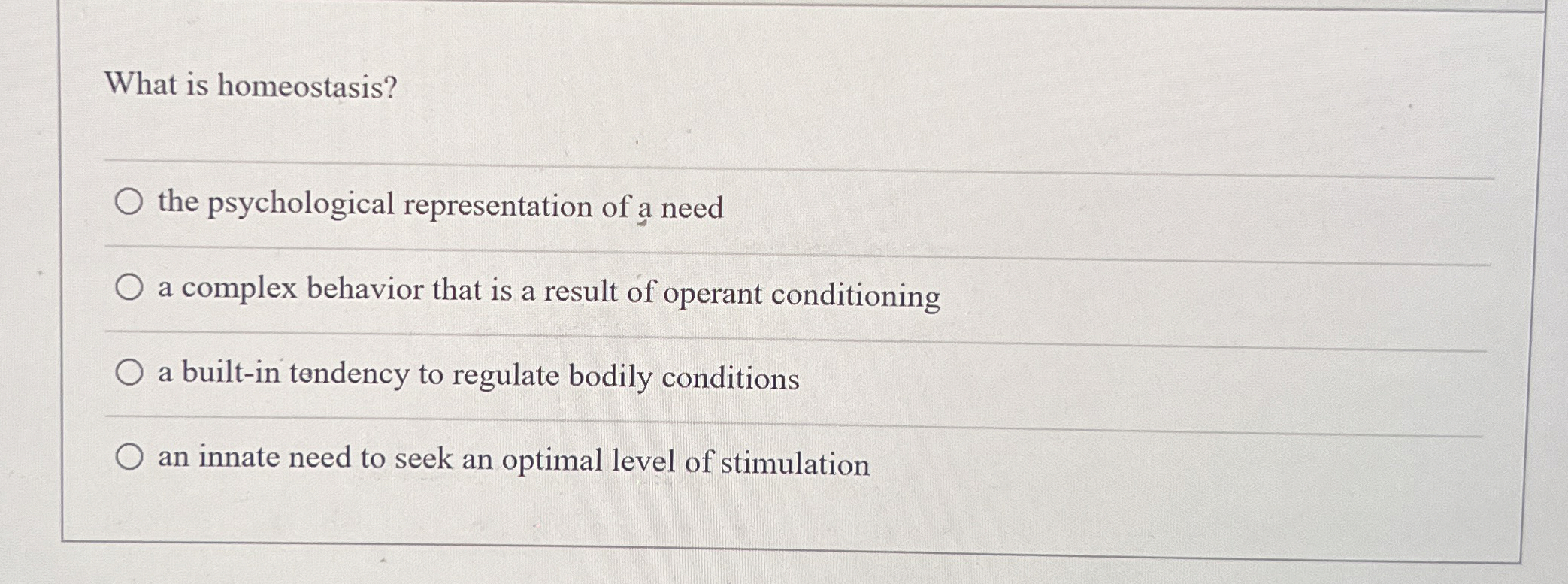 Solved What is homeostasis?the psychological representation | Chegg.com