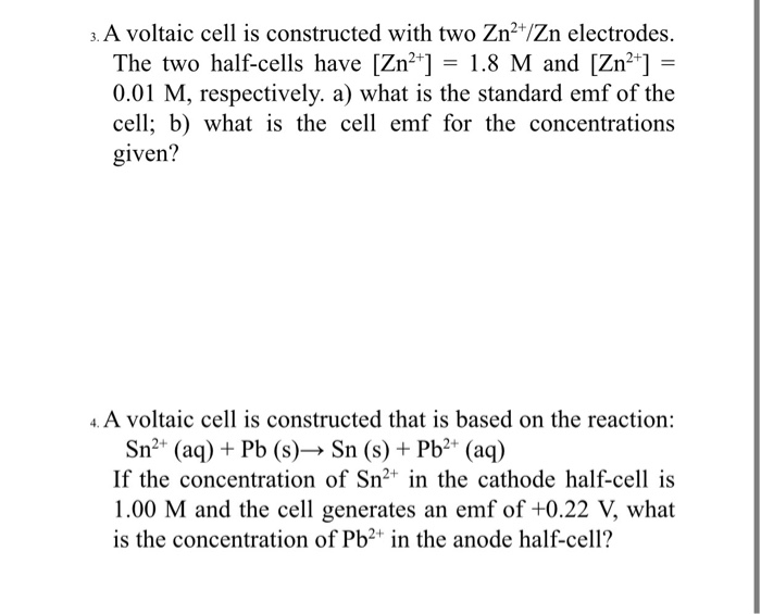 Solved 3. A voltaic cell is constructed with two Zn2+/Zn | Chegg.com