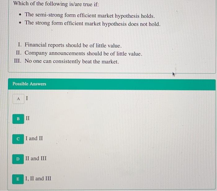 Solved Which of the following is/are true if: • The | Chegg.com
