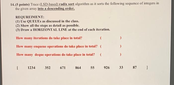 Solved 12. (5 points) Trace quicksort algorithm as it sorts | Chegg.com