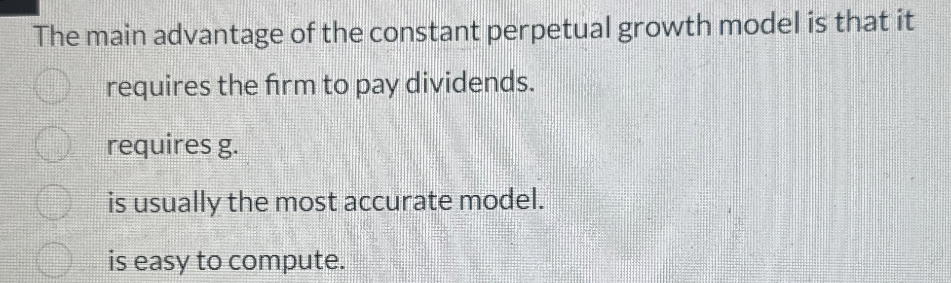 Solved The main advantage of the constant perpetual growth | Chegg.com