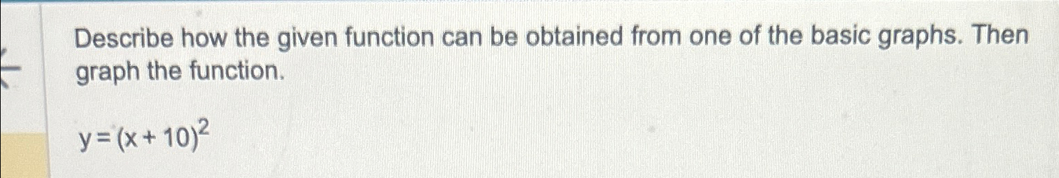 Solved Describe how the given function can be obtained from | Chegg.com