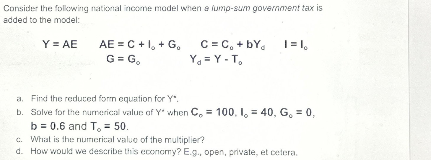 Solved Consider the following national income model when a | Chegg.com