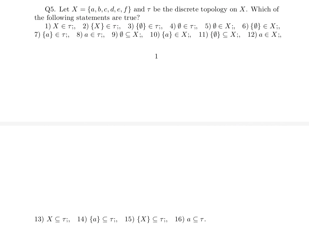 Solved Q5. ﻿Let x={a,b,c,d,e,f} ﻿and τ ﻿be the discrete | Chegg.com