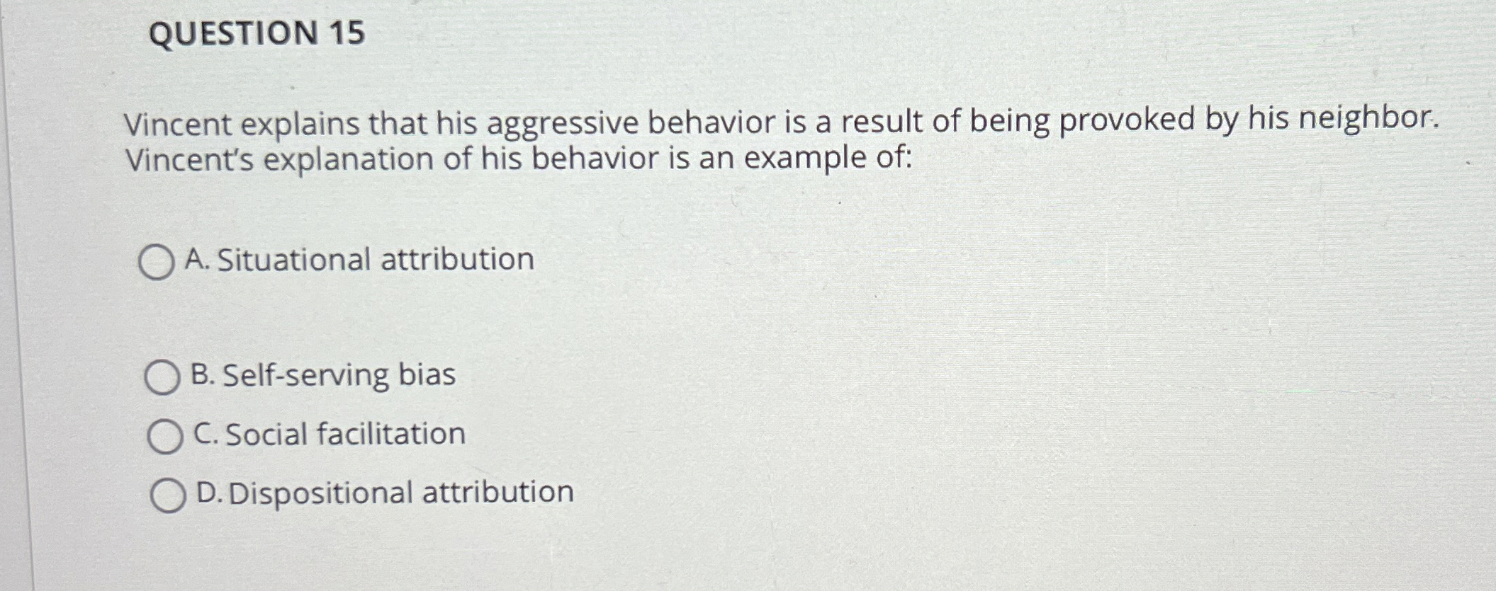 Solved QUESTION 15Vincent explains that his aggressive | Chegg.com