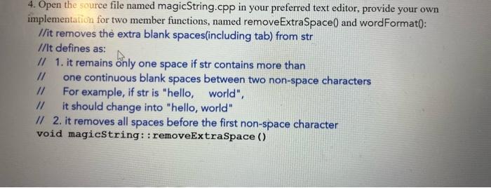 Solved 4. Open the source file named magicString.cpp in your | Chegg.com