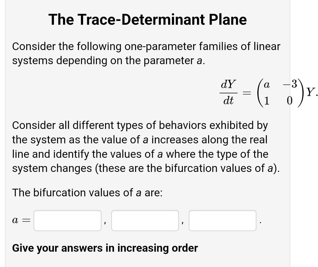 Solved The Trace-Determinant Plane Consider the following | Chegg.com