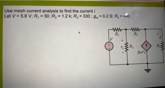 Solved Use mesh current analysis to find the current i Let | Chegg.com