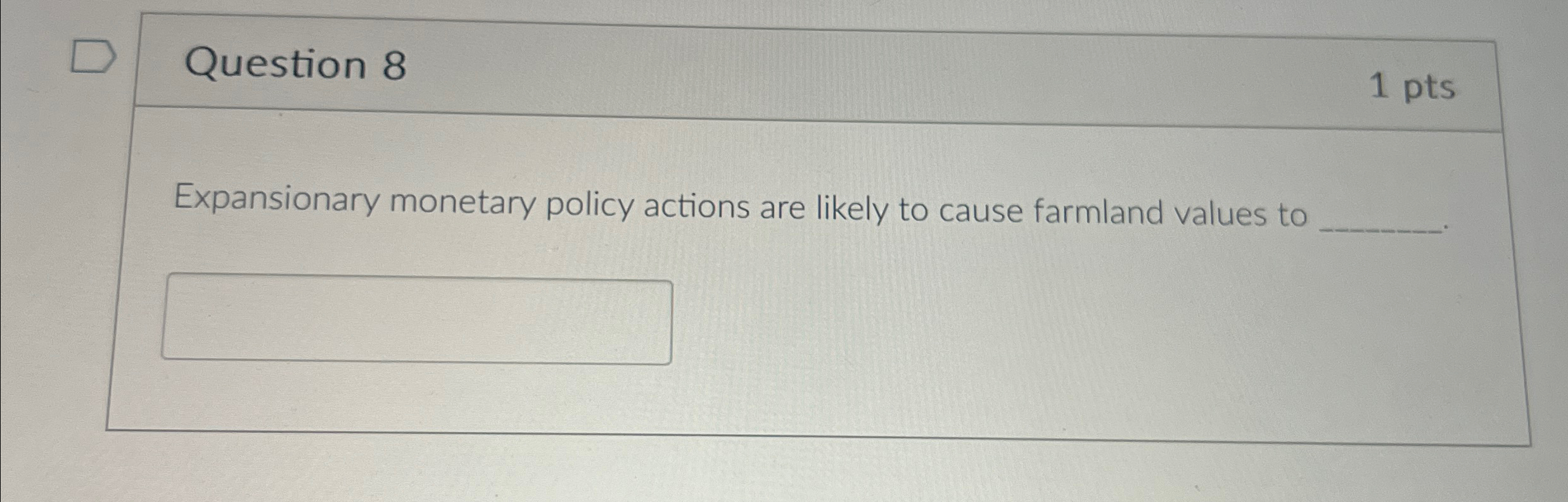 Solved Question 81ptsExpansionary monetary policy actions | Chegg.com
