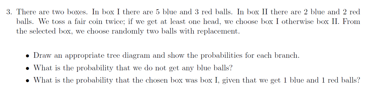 Solved There are two boxes. In box I there are 5 ﻿blue and 3 | Chegg.com