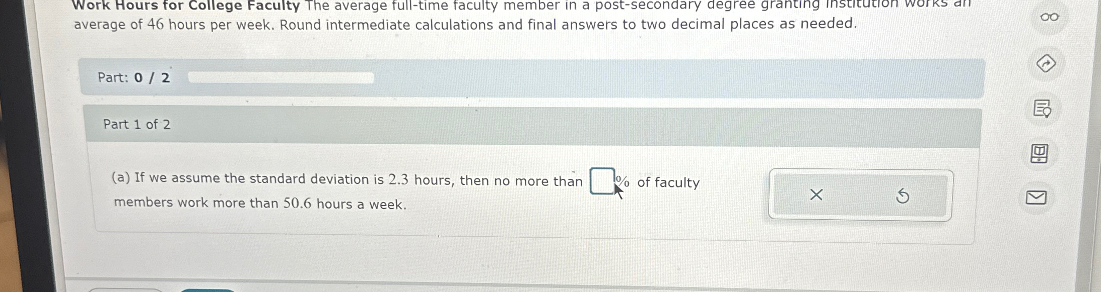 Solved average of 46 ﻿hours per week. Round intermediate | Chegg.com