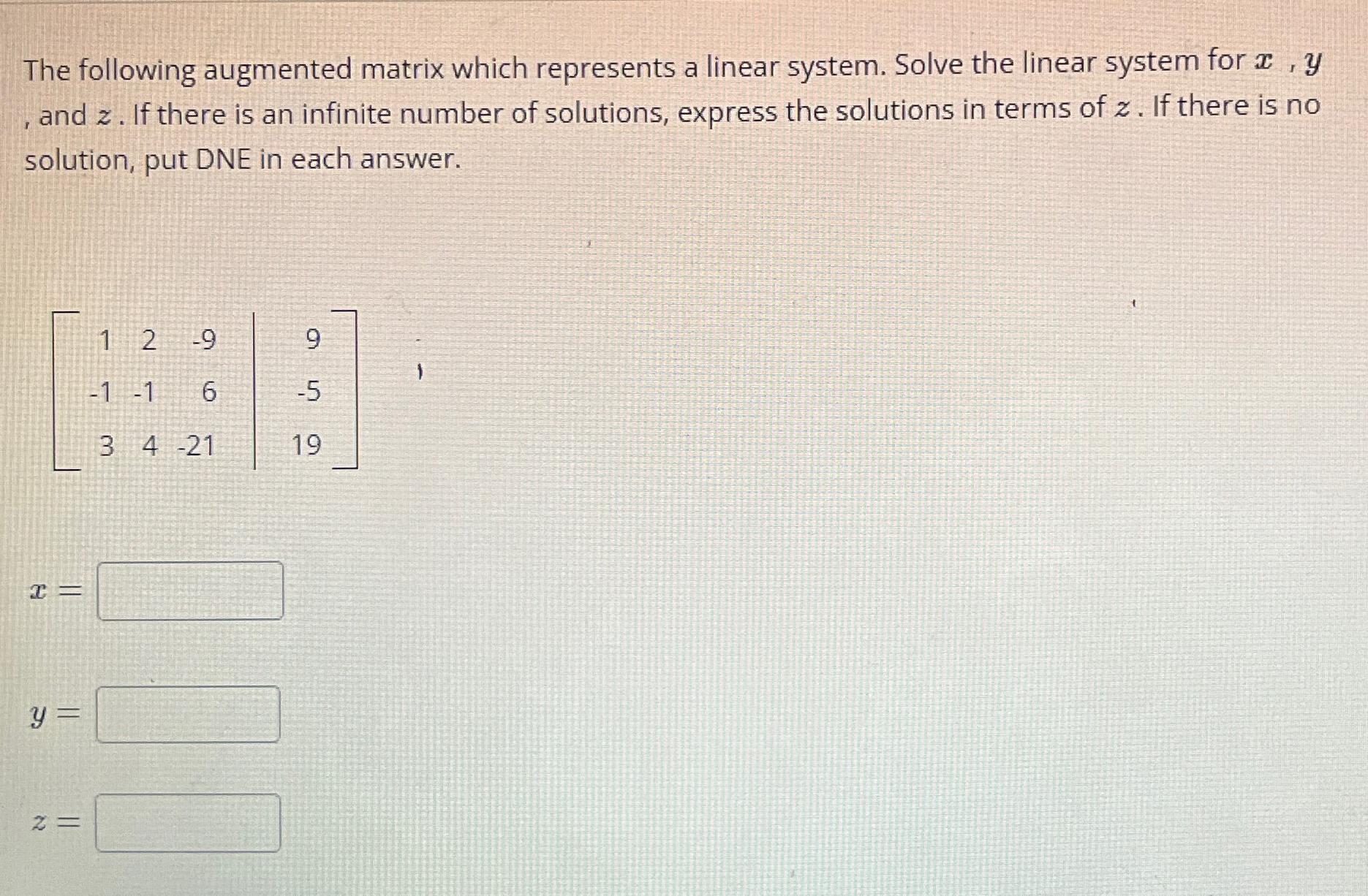 Solved The following augmented matrix which represents a | Chegg.com