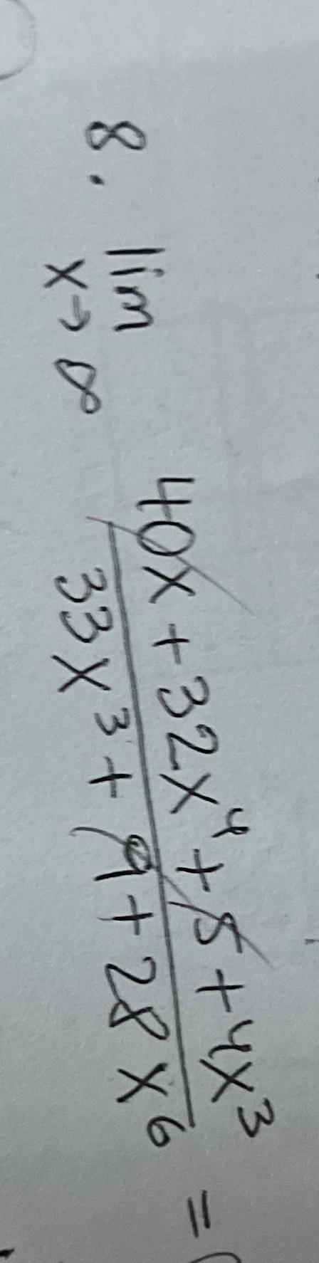 Solved limx→∞40x+32x4+5+4x333x3+9+28x6= | Chegg.com