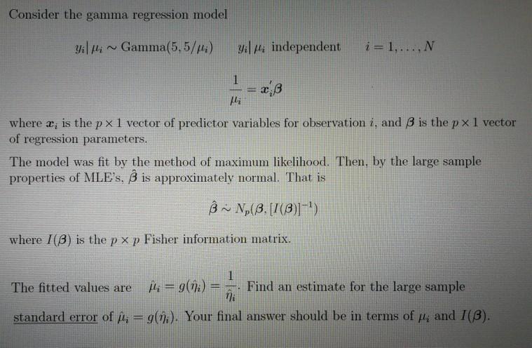 Consider the gamma regression model yai ~ | Chegg.com