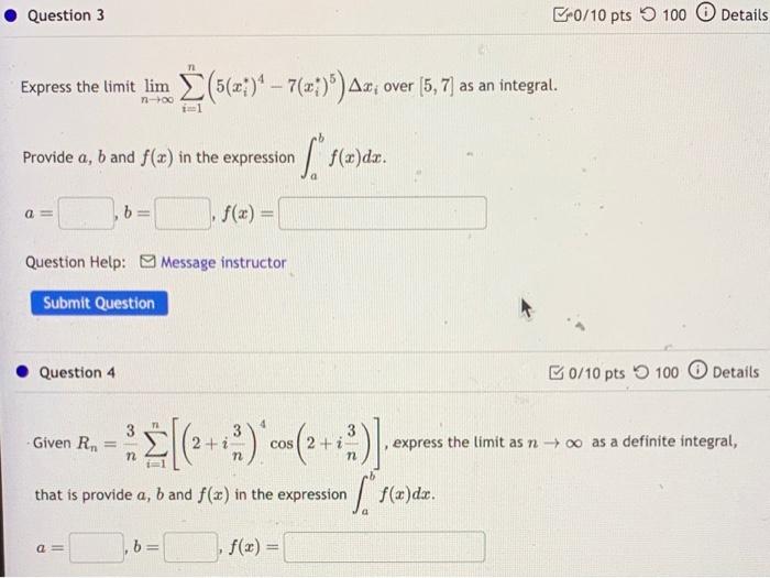 Solved Express the limit limn→∞∑i=1n(5(xi∗)4−7(xi∗)5)Δxi | Chegg.com