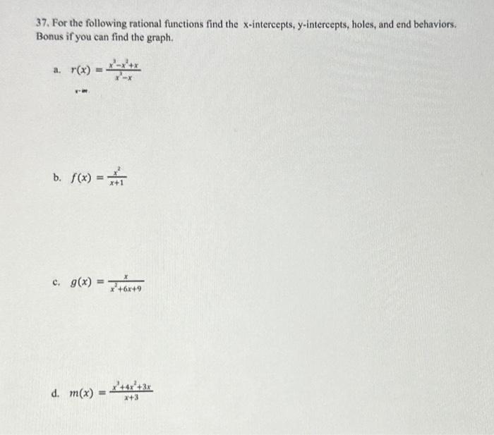 For the following rational functions find the | Chegg.com