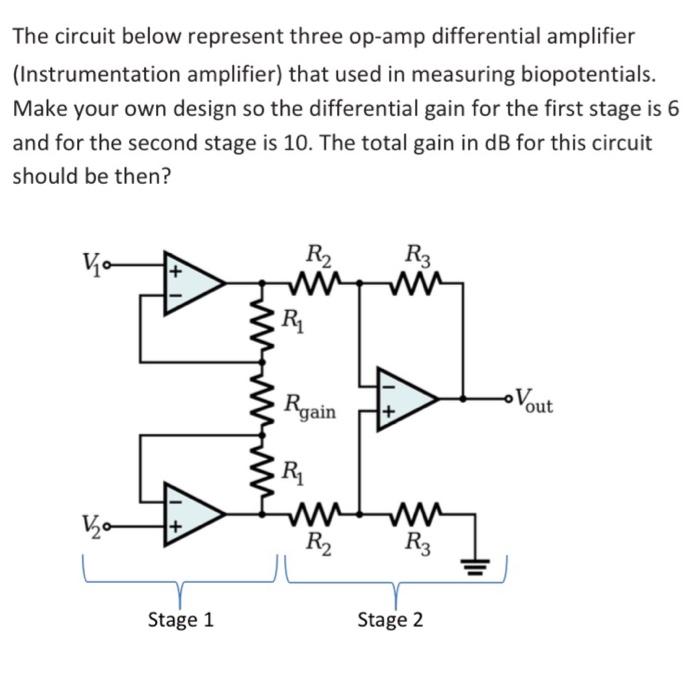 Solved The circuit below represent three op-amp differential | Chegg.com