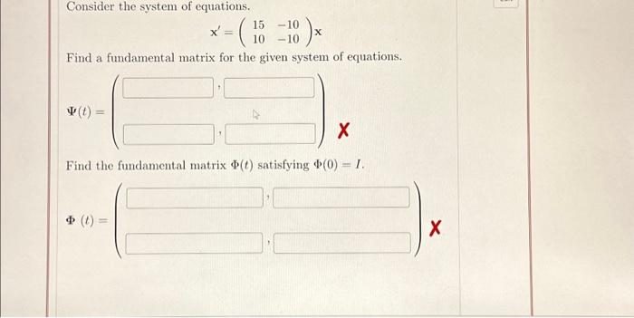 Solved Consider the system of equations. 15 ( 00 ) x -10 -10 | Chegg.com