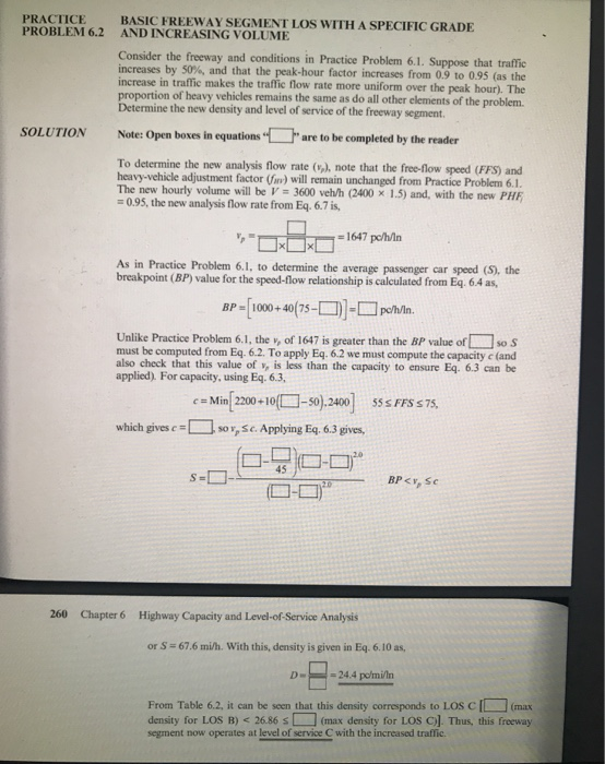 Solved PRACTICE PROBLEM 6.2 BASIC FREEWAY SEGMENT LOS WITH A | Chegg.com