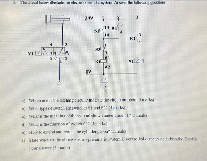 Solved 2. The circuit below illustrates an electro-pneumatic, Descubra ... Solved 2. The circuit below illustrates an electro-pneumatic, Descubra ...