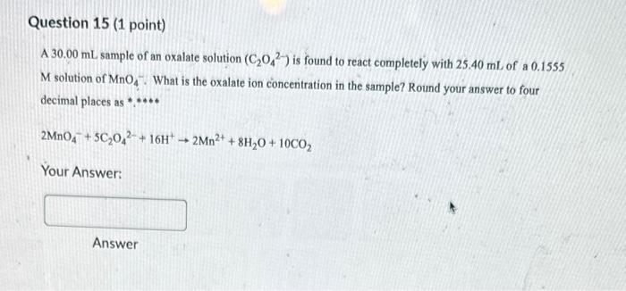Solved A 30.00 mL sample of an oxalate solution (C2O42−) is | Chegg.com