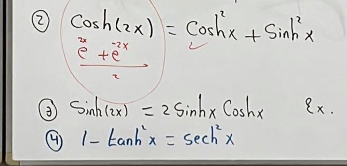 Solved cosh(2x)=cosh2x+sinh2x2e2x+e−2xsinh(2x)=2sinhxcoshx&x | Chegg.com