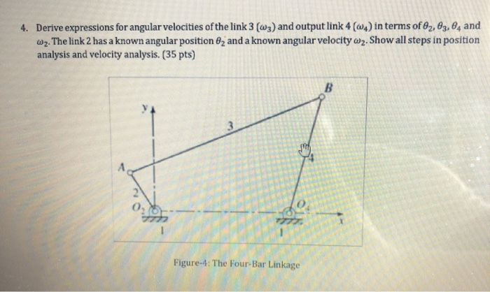 Solved 4. Derive expressions for angular velocities of the | Chegg.com