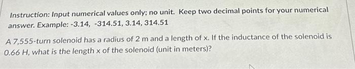 Solved Instruction: Input numerical values only; no unit. | Chegg.com