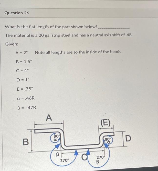 Solved Question 26 What is the flat length of the part shown | Chegg.com