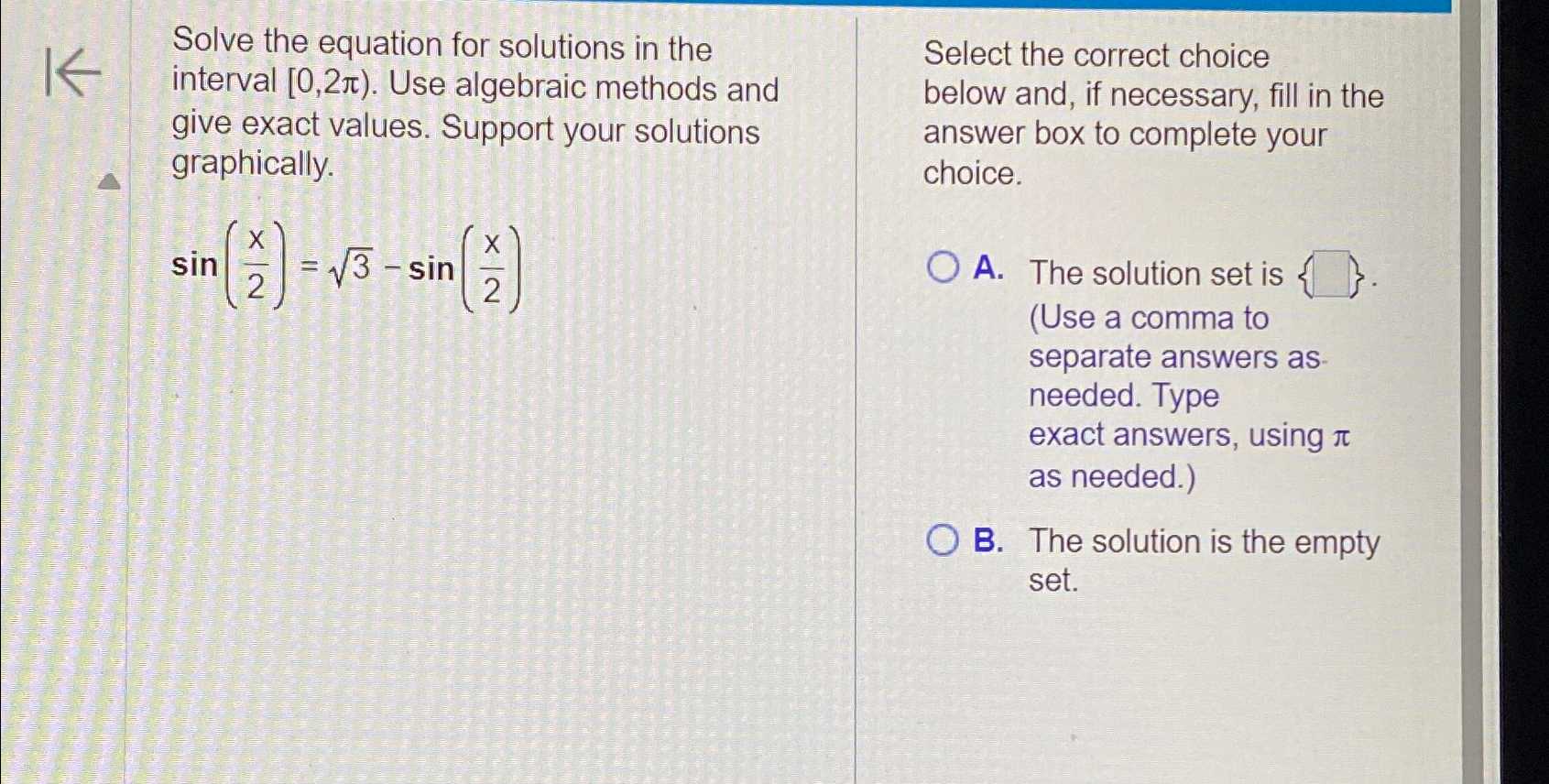 Solved Solve the equation for solutions in the interval | Chegg.com