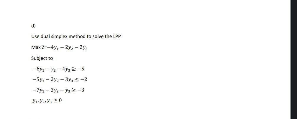 Solved Use dual simplex method to solve the LPP | Chegg.com